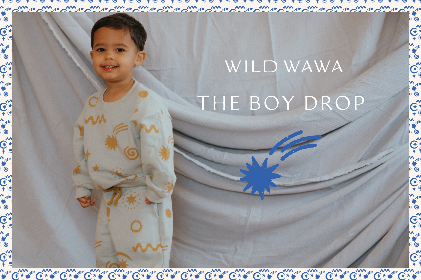 The Boy Drop Lookbook is here! – Wild Wawa